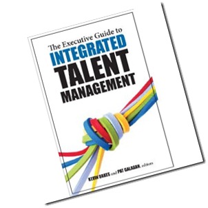 Executive Guide to Integrated Talent Management ~ Strategic Human ...